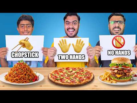 Two Hand Vs No Hand Vs Chopstick Eating Challenge 😂