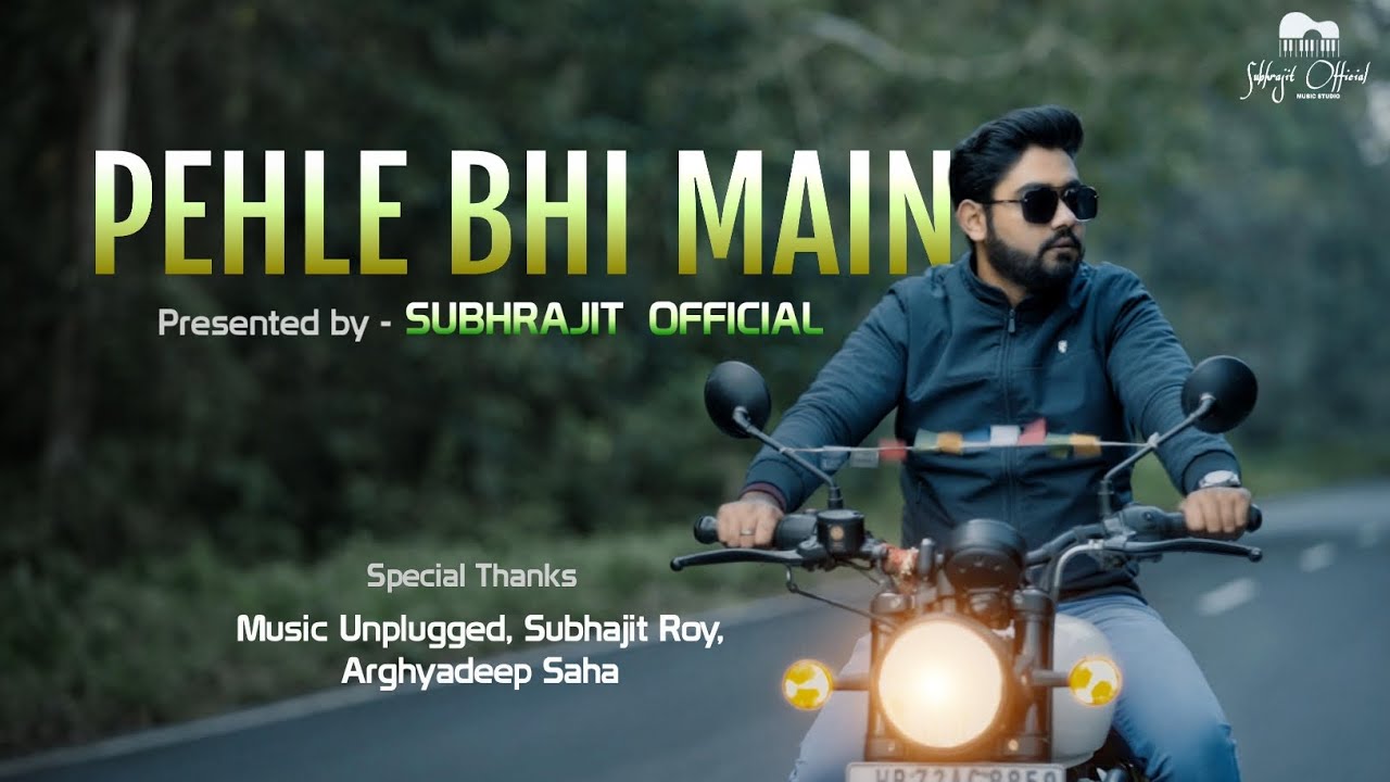 Pehle Bhi Main | ANIMAL | Cover Subhrajit Sutradhar | Subhrajit Official - YouTube