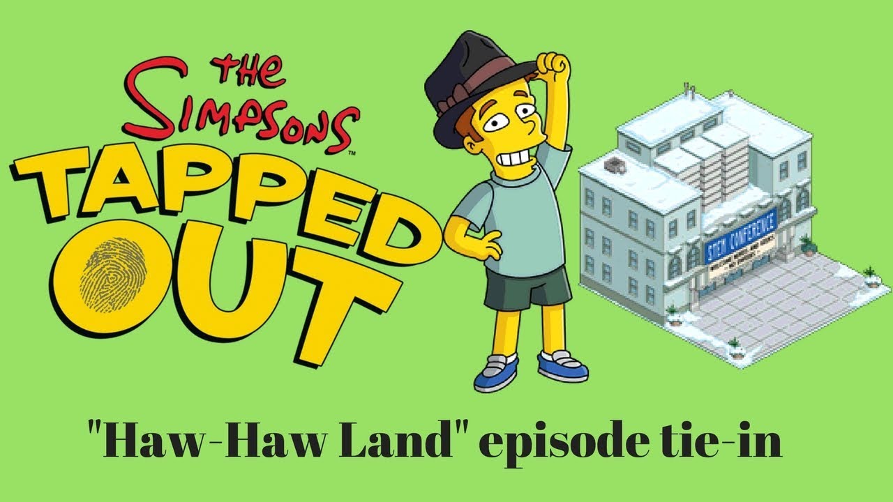 The Simpsons Tapped Out Haw-Haw Land Episode Tie-In Review - YouTube