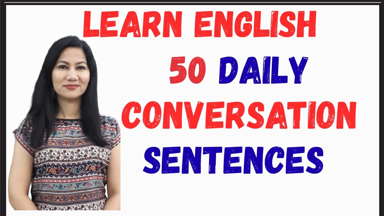 50 Daily Used Sentences for Spoken English | Daily Use English ...