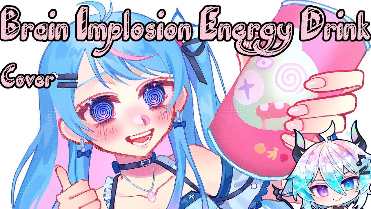 【Cover】 Brain Implosion Energy Drink 【Serena Starstruck | Stellar Verse ...