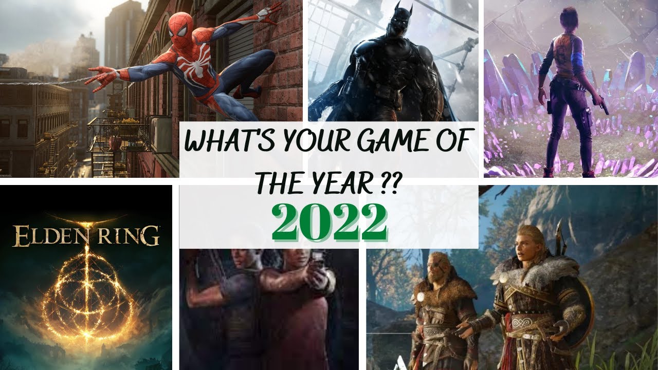 What's your game of the Year? ||2022 Best game of the Year || best game ...