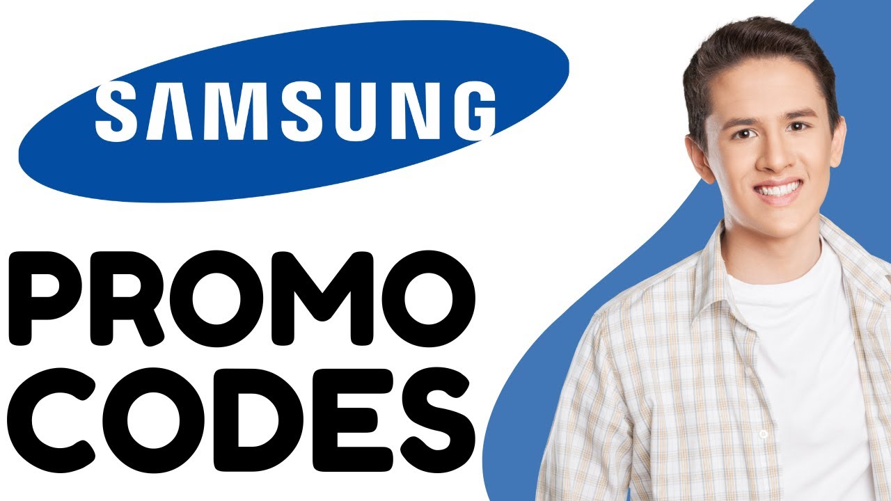 How to Find Samsung Coupon Codes ( Samsung promo codes and discount ...