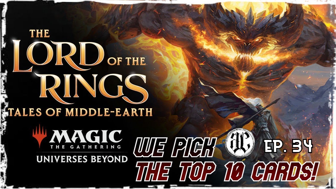 TOP 10 CARDS FROM MTG LORD OF THE RINGS SET! Best Historic + Alchemy ...