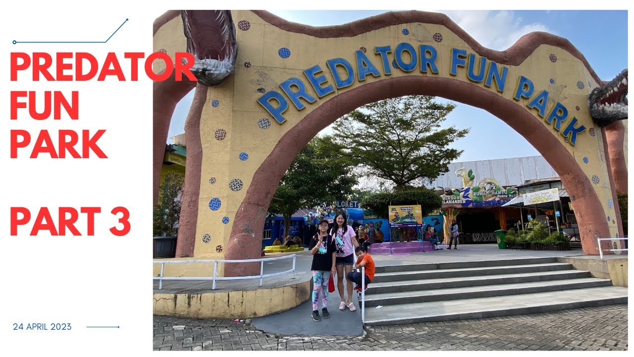 Taman Predator Fun Park Part 3 - YouTube