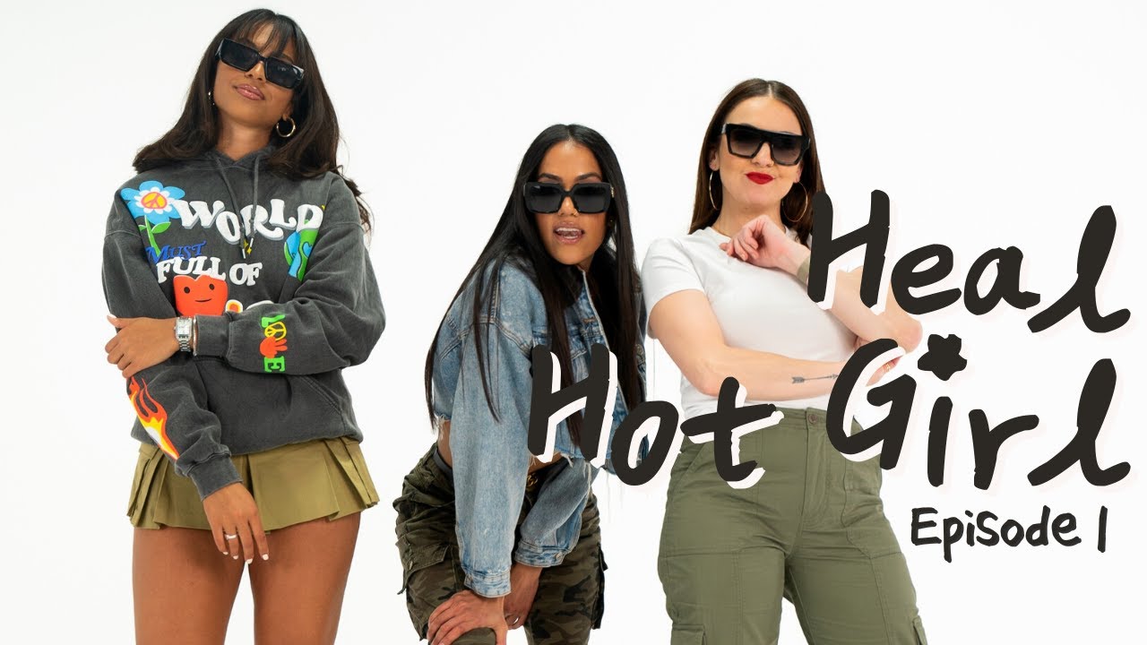 EP 01: From Group Chat to Podcast | Heal Hot Girl Podcast - YouTube