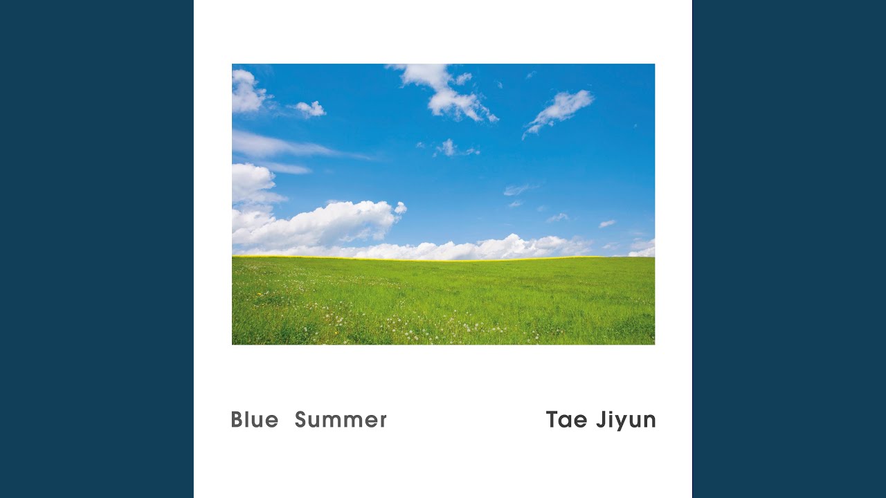 Blue Summer - YouTube