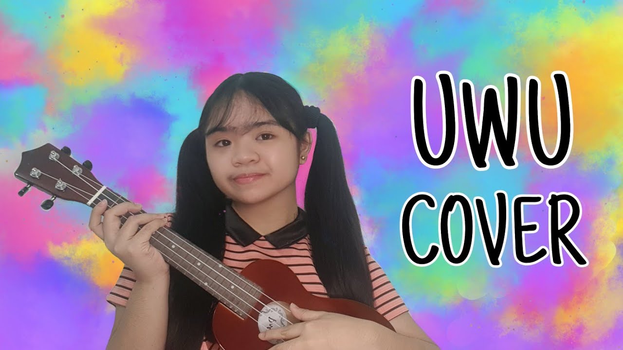 Uwu - Chevy (Cover) - YouTube