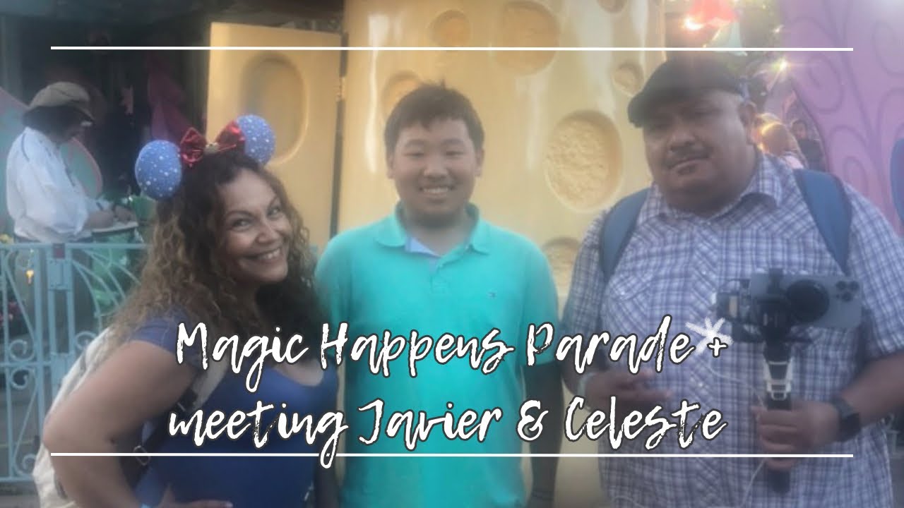[LIVE] - Pin Trading, meeting Javier & Celeste, Magic Happens parade ...
