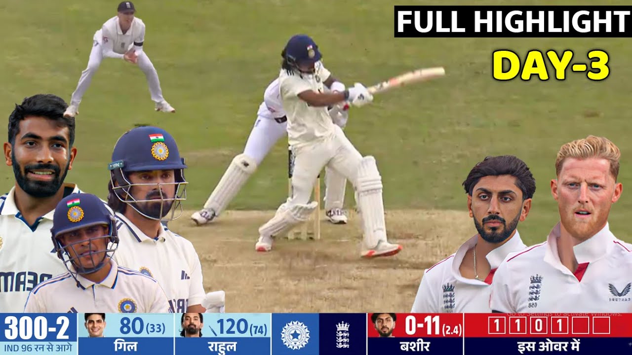 India vs England 1st Test Day 3 Highlights 2025 , IND vs ENG 1st Test ...