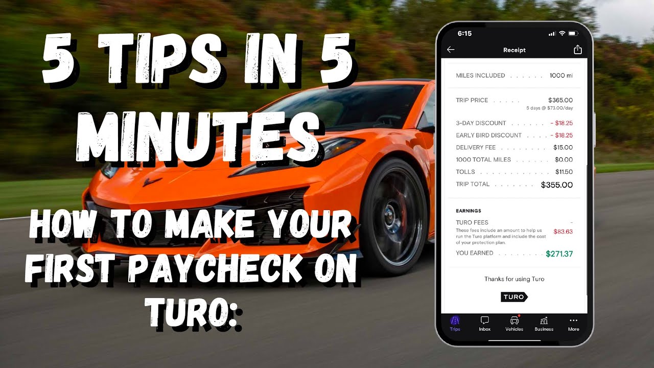 5 TIPS IN 5 MINUTES: How to make your first paycheck on Turo (2024 ...