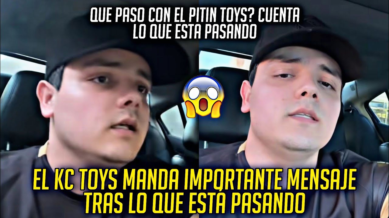EL KC TOYS HERMANO DE MARKITOS TOYS MANDA IMPORTANTE MENSAJE "ESTO DIJO ...