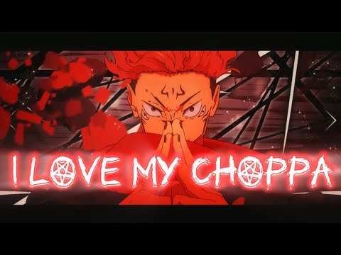 Jujutsu Kaisen - I Love My Choppa [Edit/AMV] - YouTube