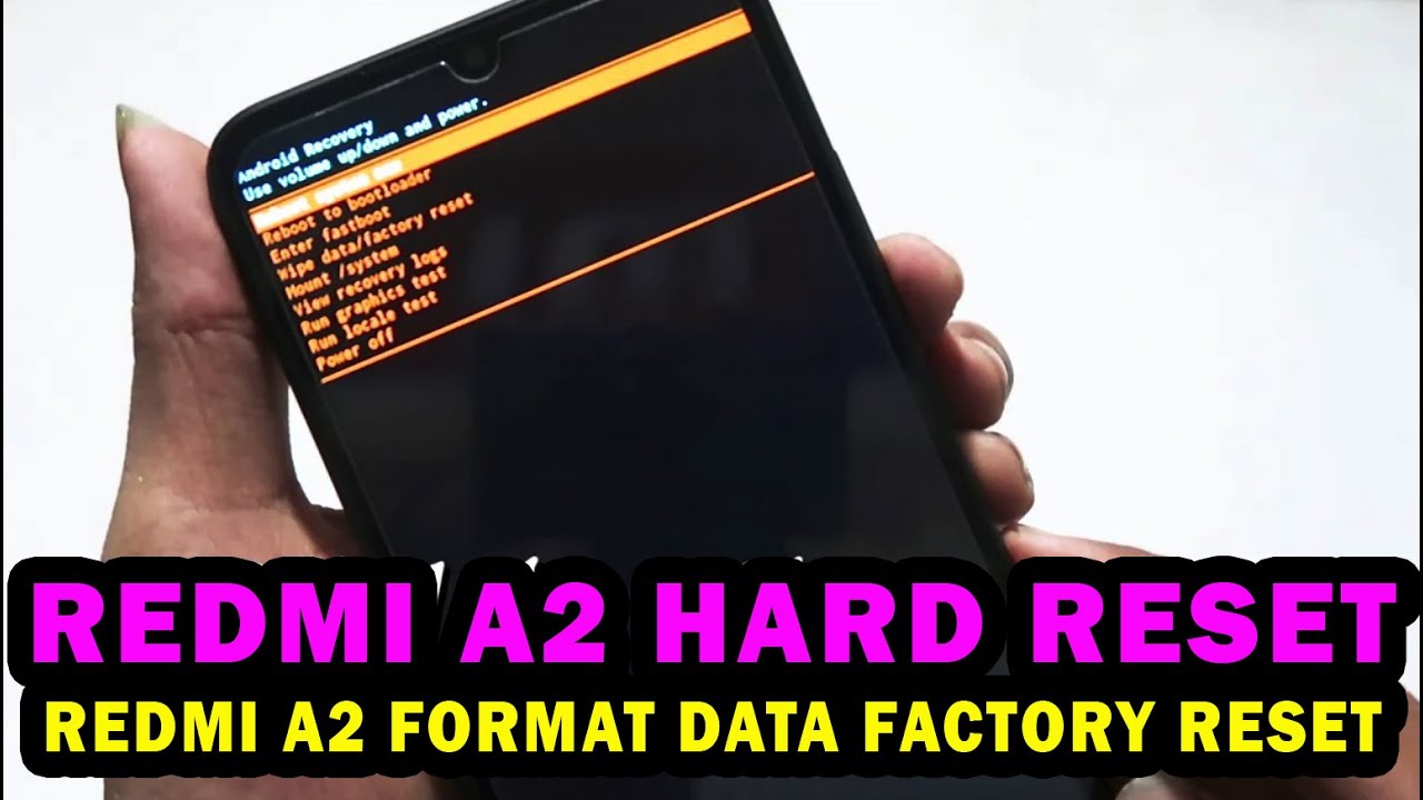 EASY !! FOR MILLIONS OF PEOPLE TO UNDERSTAND HARD RESET REDMI A2 FORMAT ...