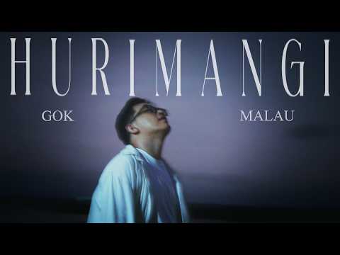 Gok Malau  - Hurimangi | Official music Video