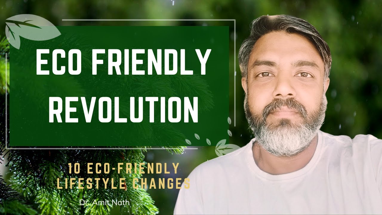 🌿 Go Green! List 10 Eco-Friendly Lifestyle Changes 🌍 - YouTube