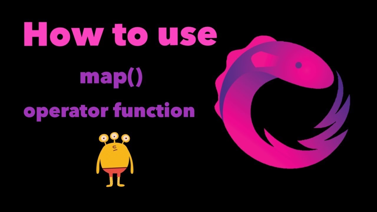 use case การใช้ operator map() และเทคนิคใช้งานในแต่ละ business มีรูปแบบ ...