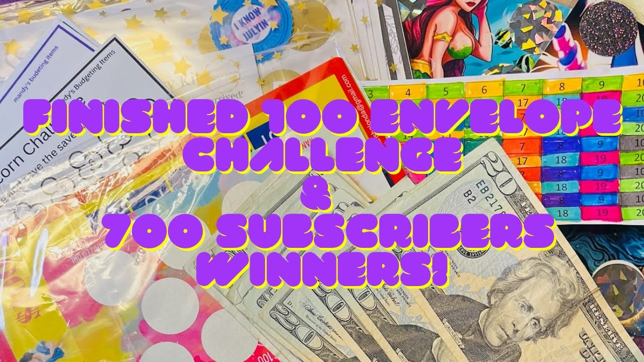 I Finished My 100 Envelope Challenge | 700 Subscribers Giveaway Winners ...