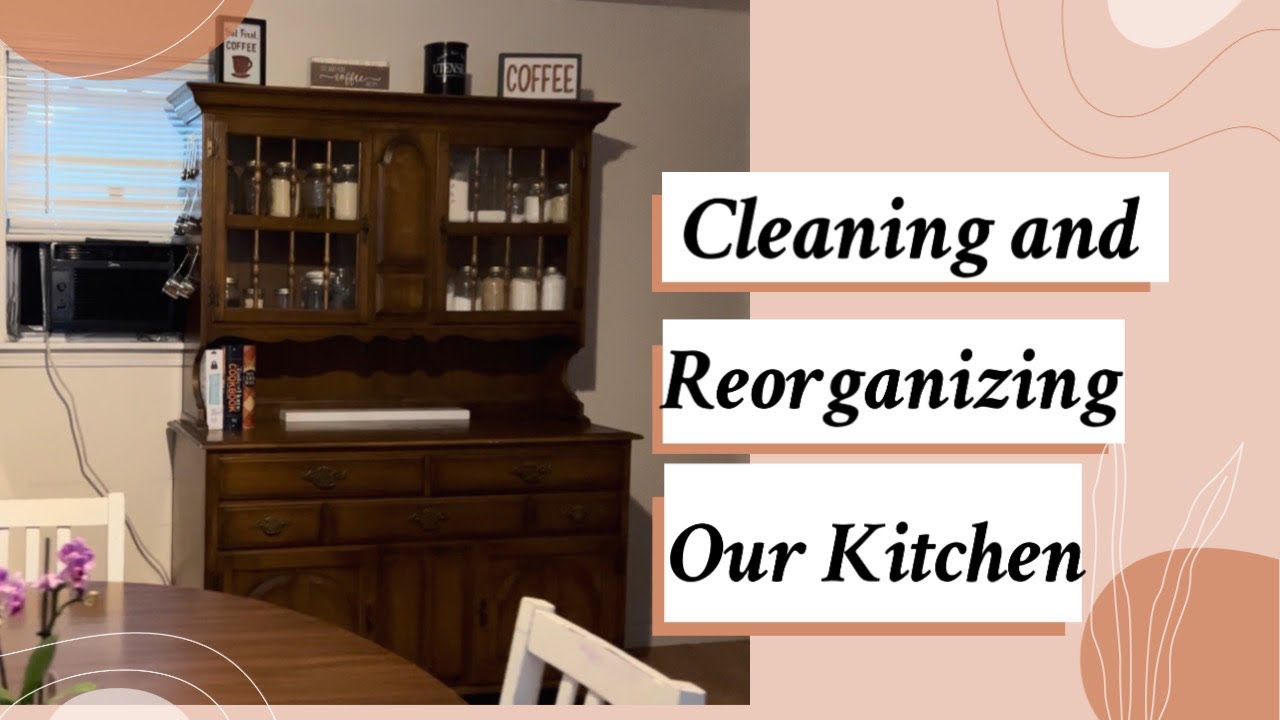 Cleaning & Reorganizing Our Kitchen - YouTube