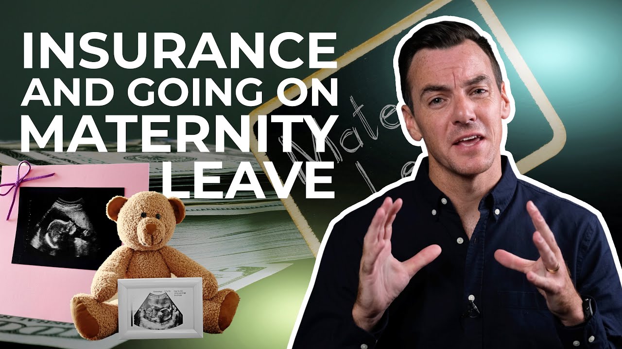 Insurance and going on maternity leave - YouTube