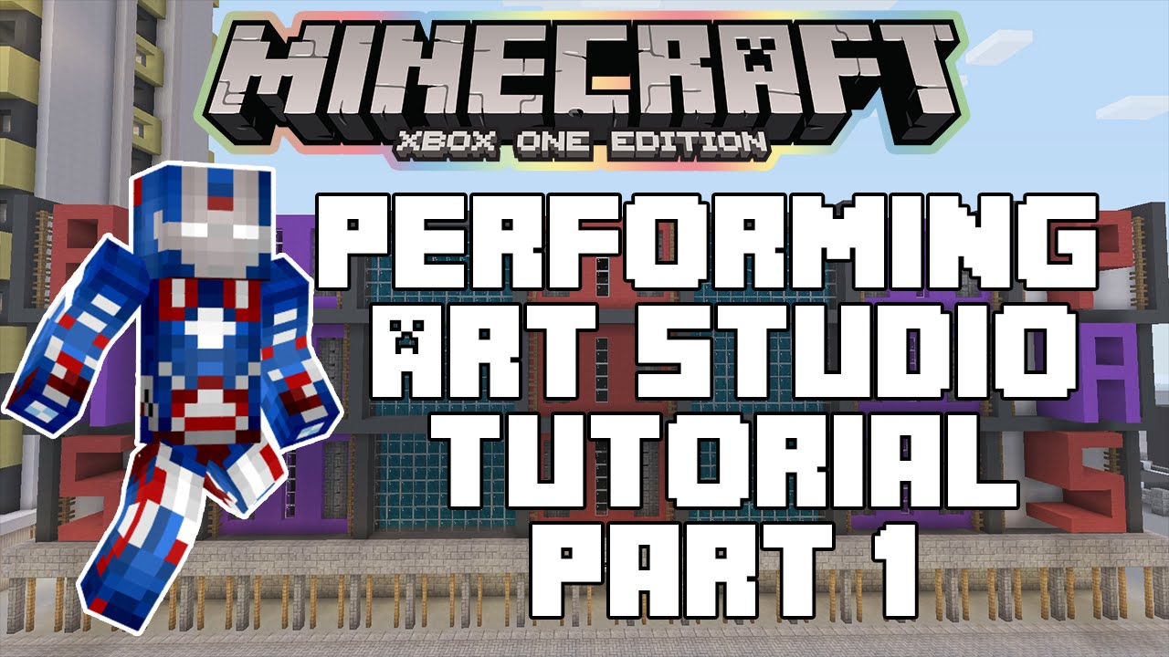 Minecraft Xbox One: Performing Art Studio Tutorial - Part 1 (Xbox,Ps,PC ...