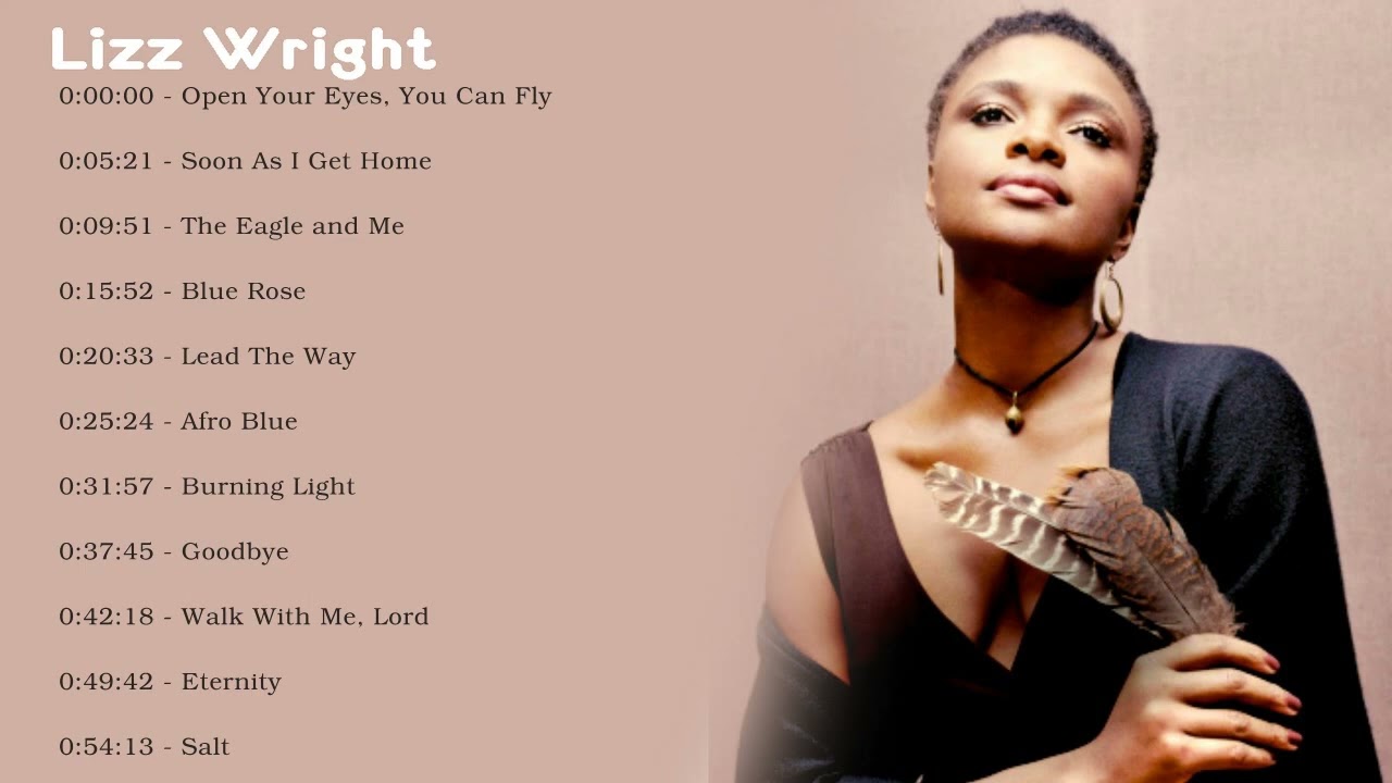 The Very Best Of Lizz Wright - Lizz Wright Greatest Hits - Lizz Wright ...