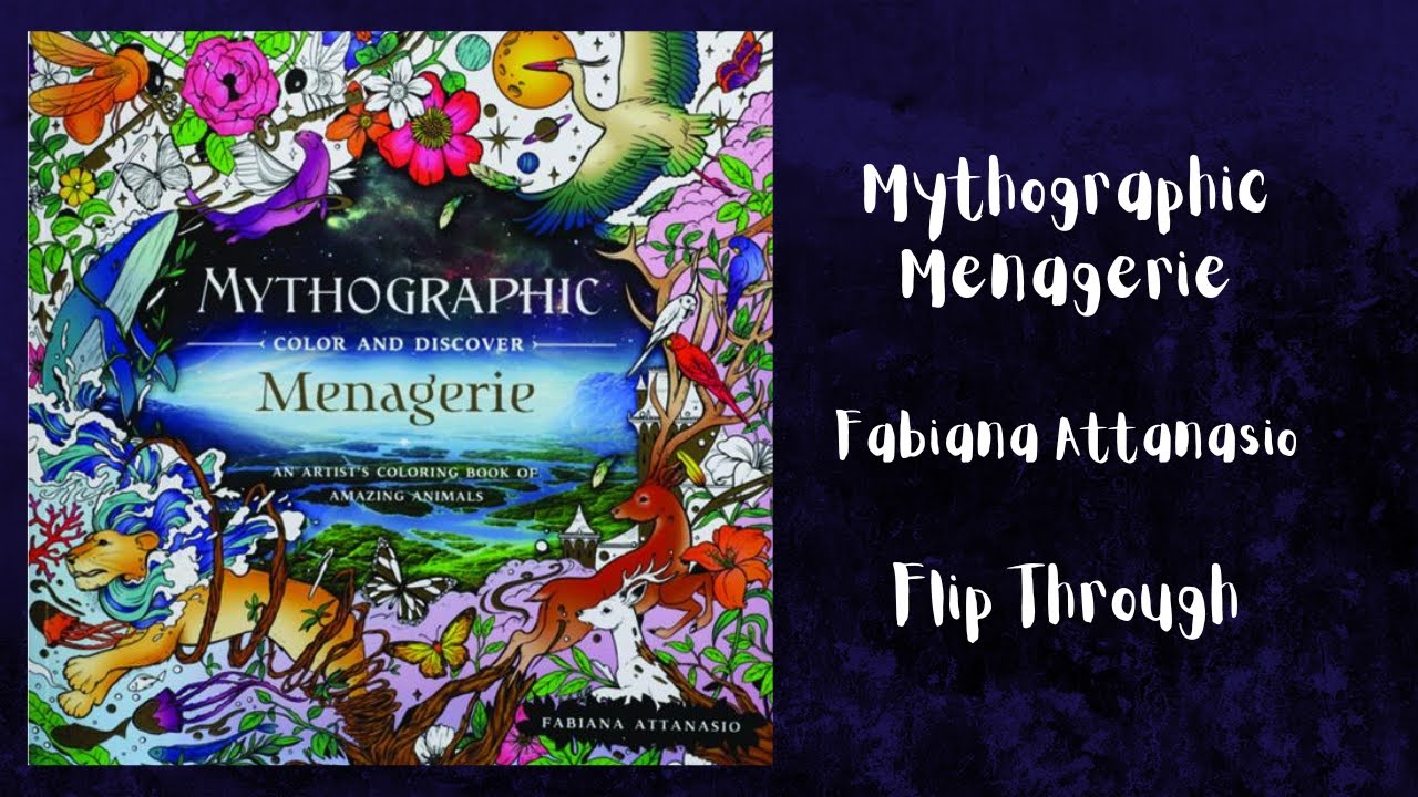 Mythographic - Menagerie - Fabiana Attanasio - Flip Through - YouTube