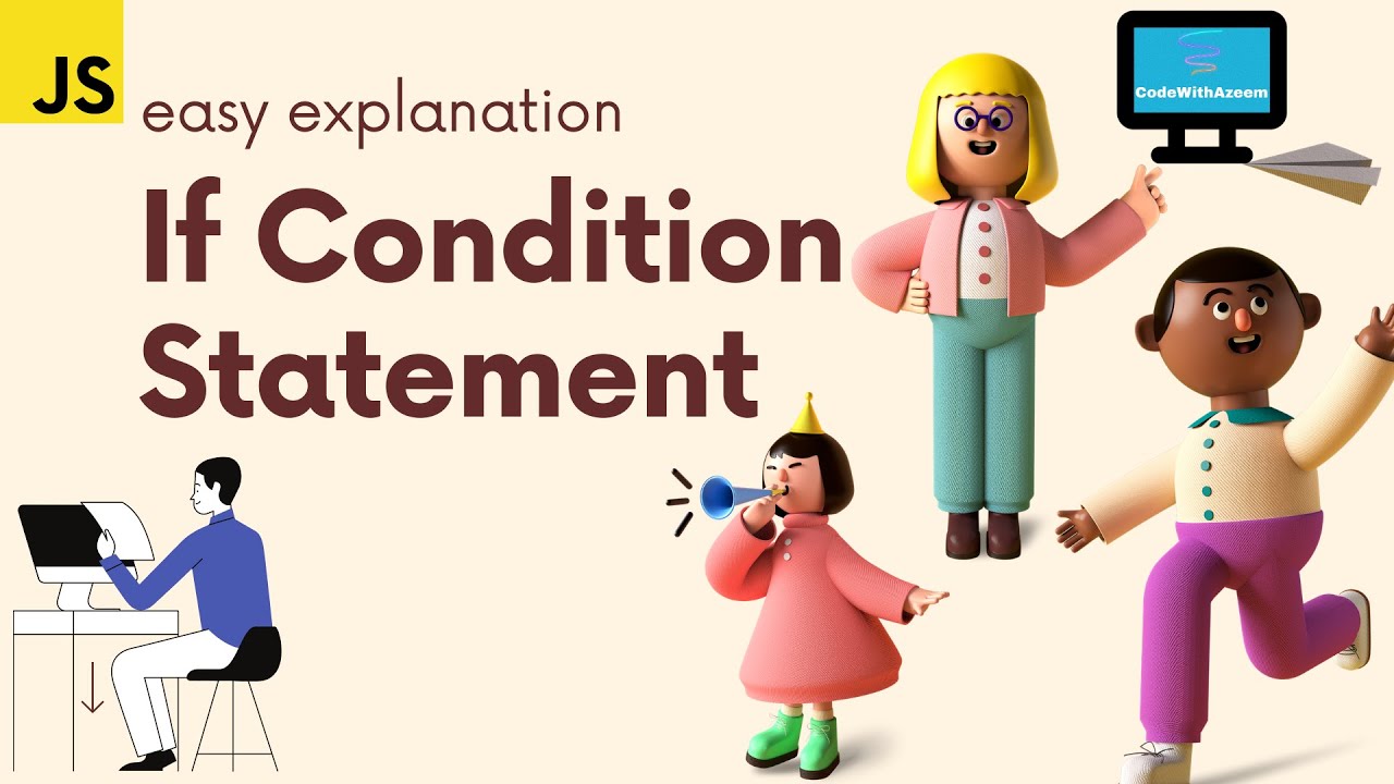 How To Use IF Condition In JavaScript With Two Examples YouTube How To Use IF Condition In JavaScript With Two Examples YouTube