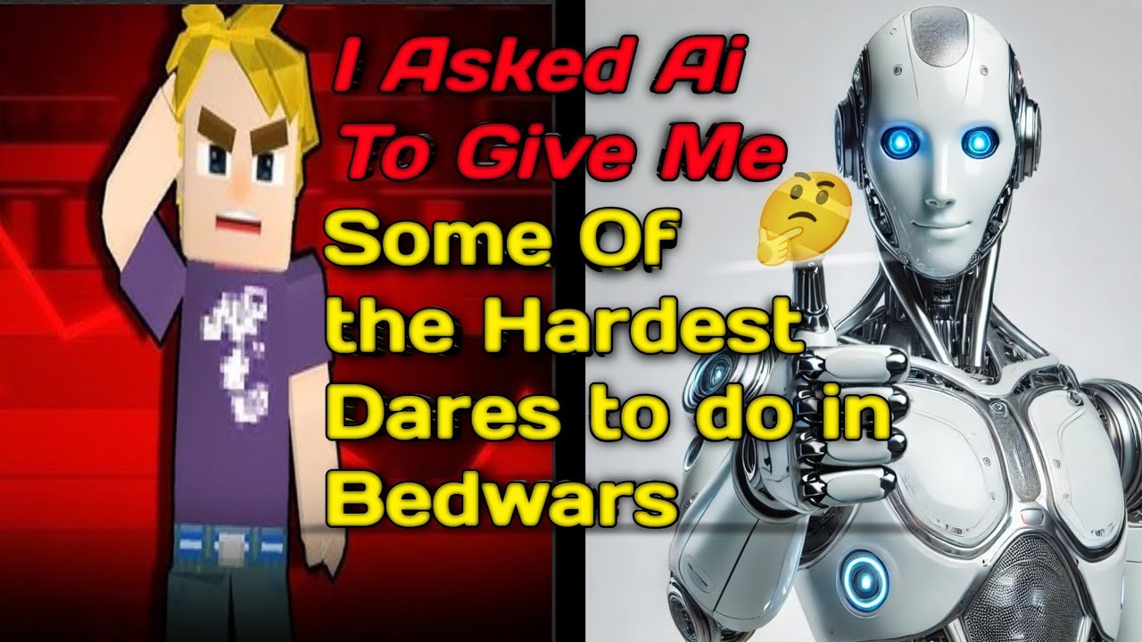 I Asked Ai 🤖 To Give Me some of the Hardest Dares to do in Bedwars ...