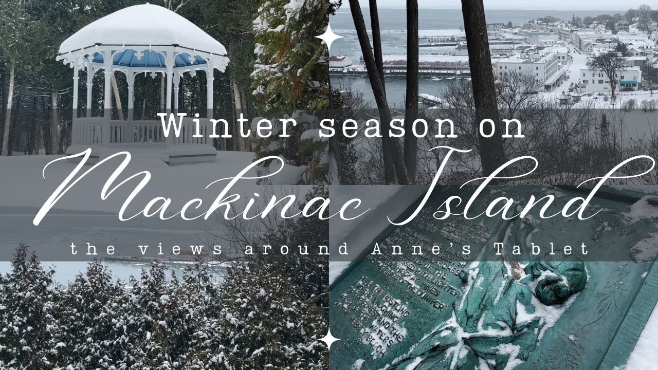Winter on Mackinac Island / The views around Anne's Tablet / February ...