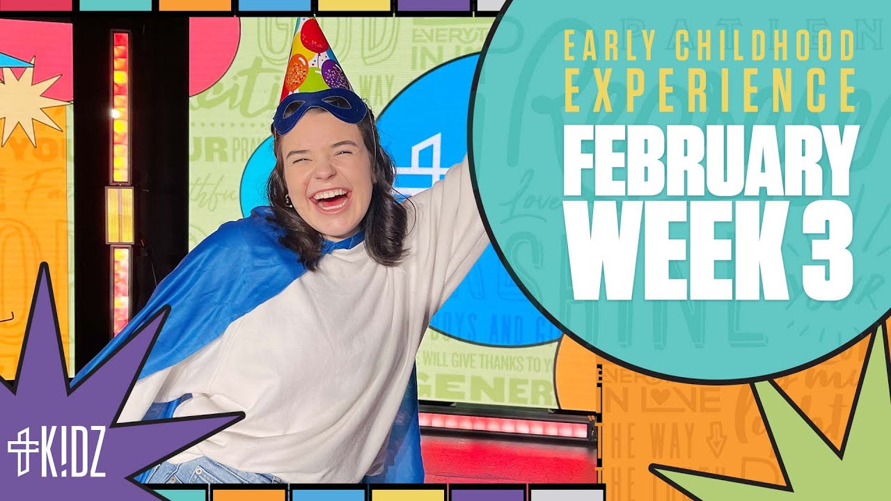 TC Kidz Early Childhood Weekend Experience | February Week 3 - YouTube
