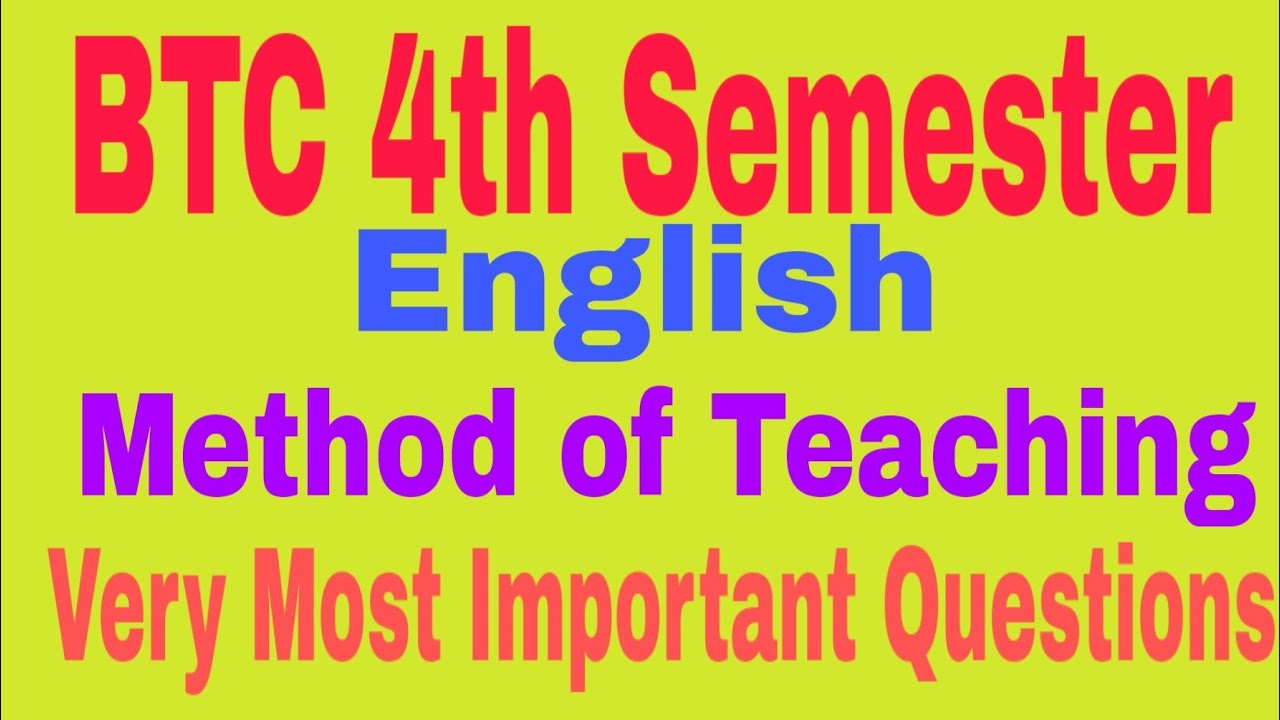 BTC 4th Semester English| Method of Teaching | D. El. Ed. 4th Semester ...