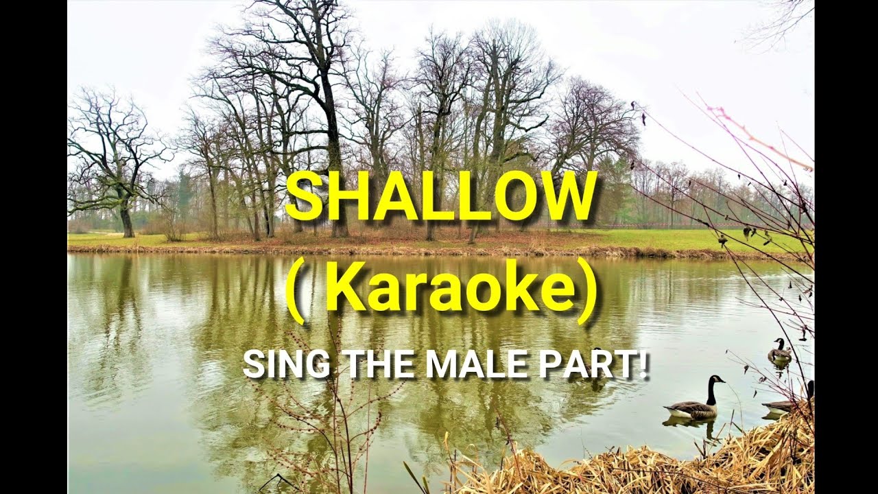 SHALLOW - Bradley Cooper & Lady Gaga (KARAOKE) | Sing The Male Part ...