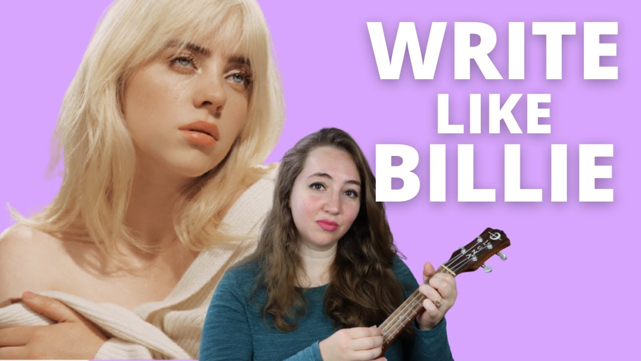 How to Write a Song Like Happier Than Ever | Billie Eilish Songwriting ...