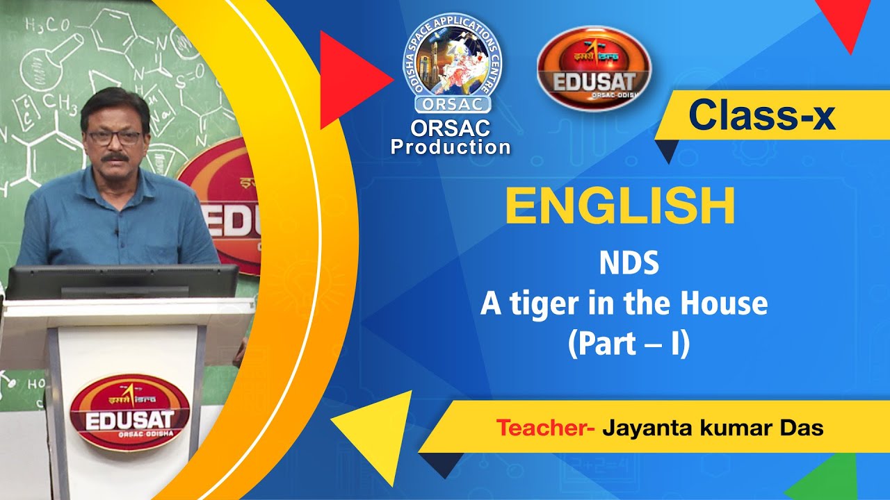 NDS || A tiger in the House || Part - 01 || English || Class -X - YouTube