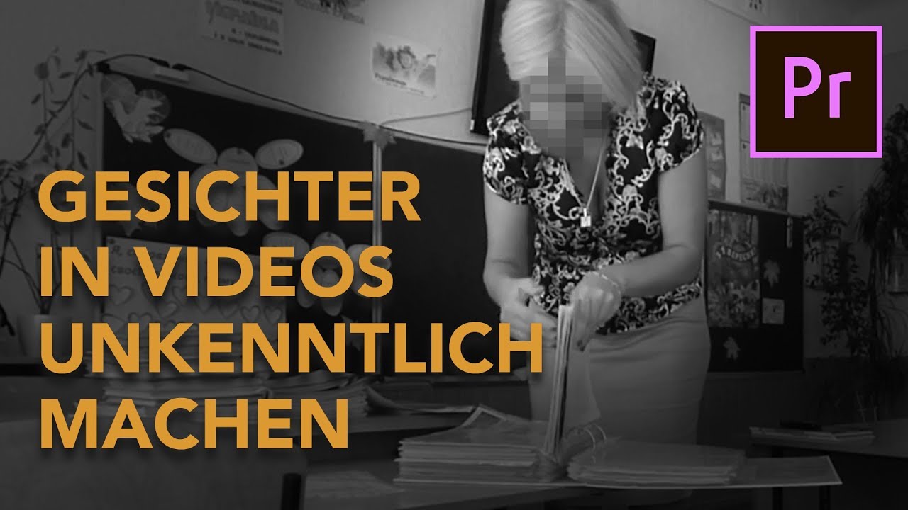 Gesichter oder Objekte in Videos unkenntlich machen (Adobe Premiere Pro Tutorial) - YouTube