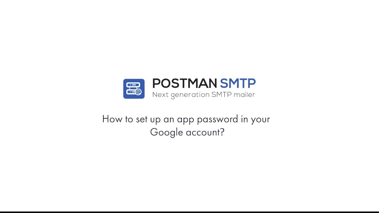 Post SMTP | How to set up app password in your Google account? - YouTube