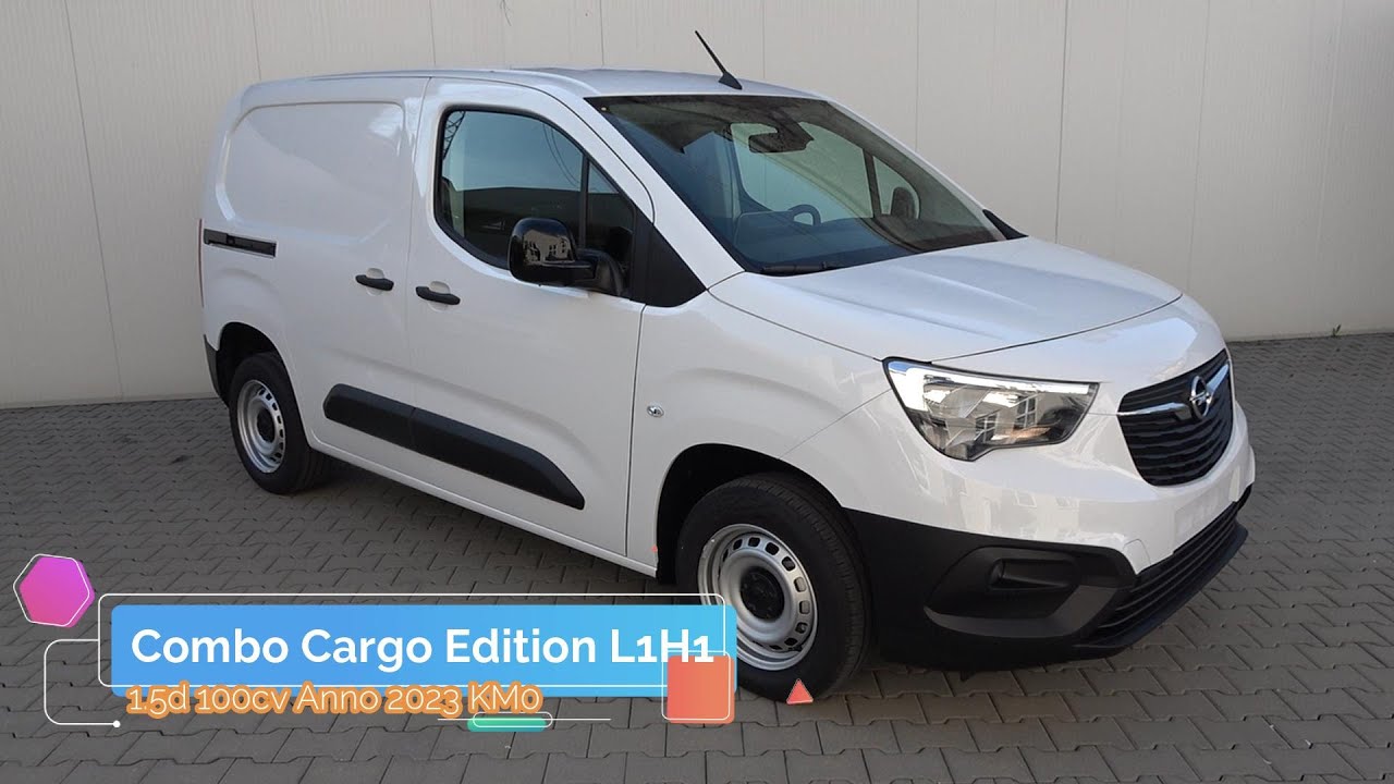 Opel Combo Cargo 1.5 BlueHDi Edition L1H1 100cv KM Zero - YouTube