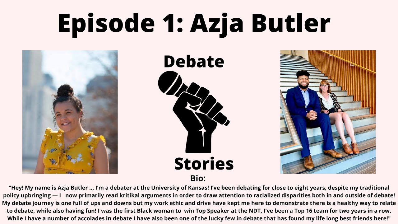 Debate Stories Ep.1 w/ Azja Butler - YouTube