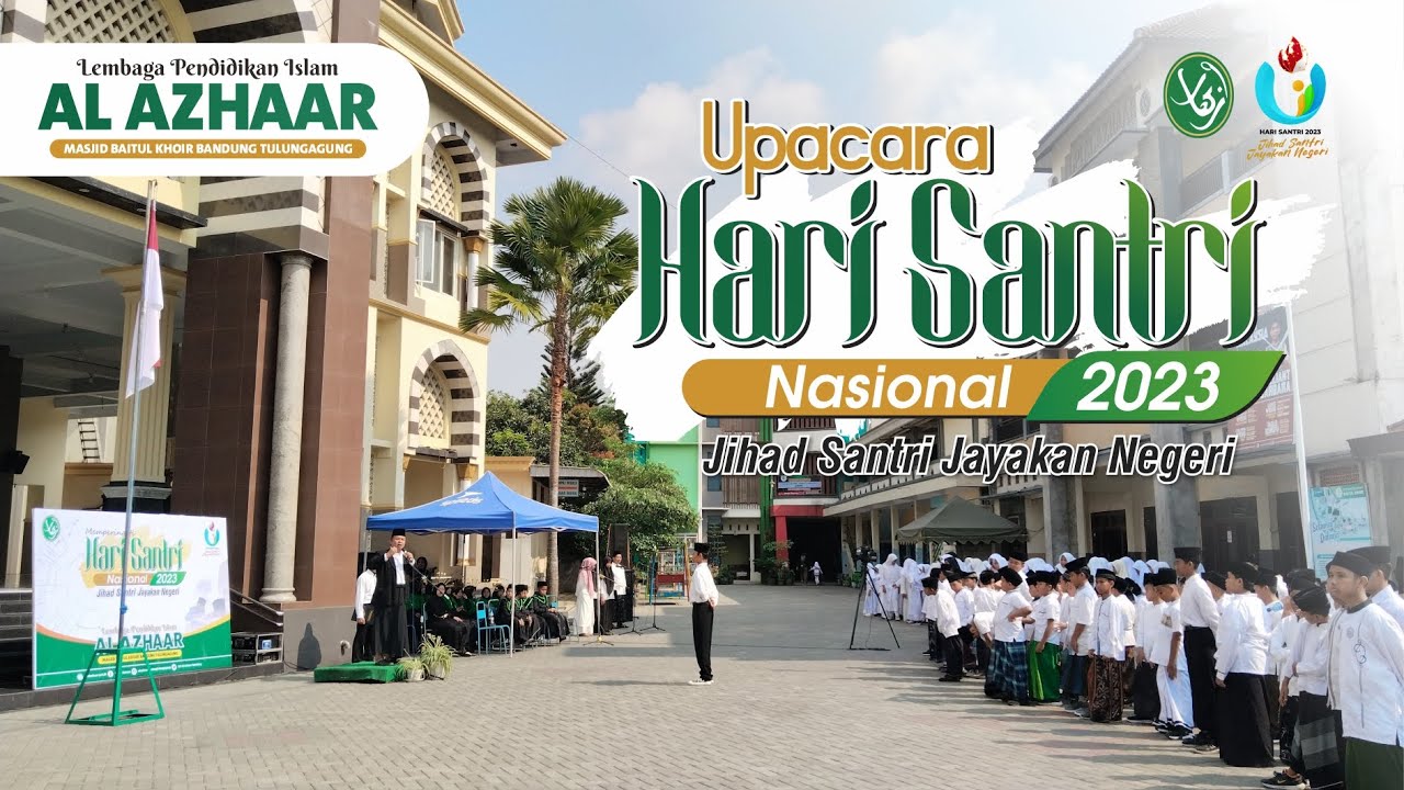 Upacara memperingati Hari Santri Nasional 2023 | LPI AL AZHAAR Masjid ...