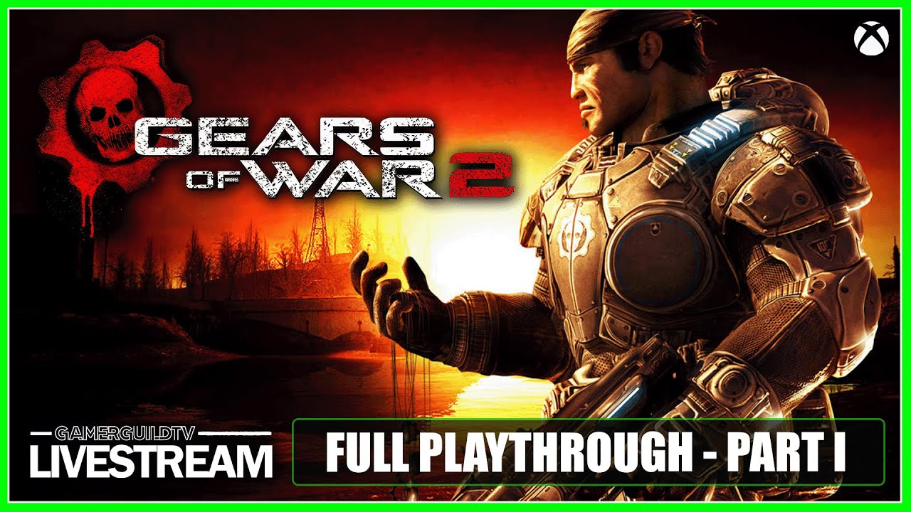 GEARS OF WAR 2 | CO-OP CAMPAIGN | PART I ⚙️🔥 - YouTube