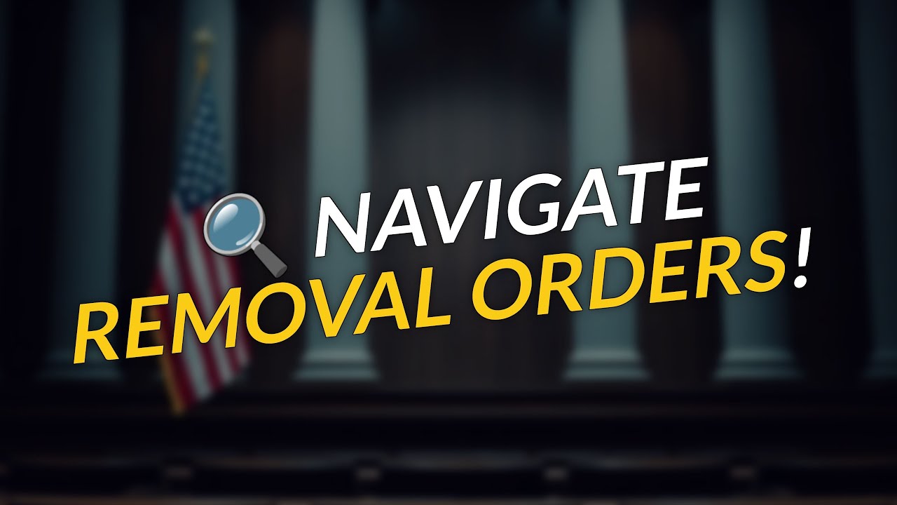 🔍 5 Key Steps to Navigate Removal Orders! - YouTube