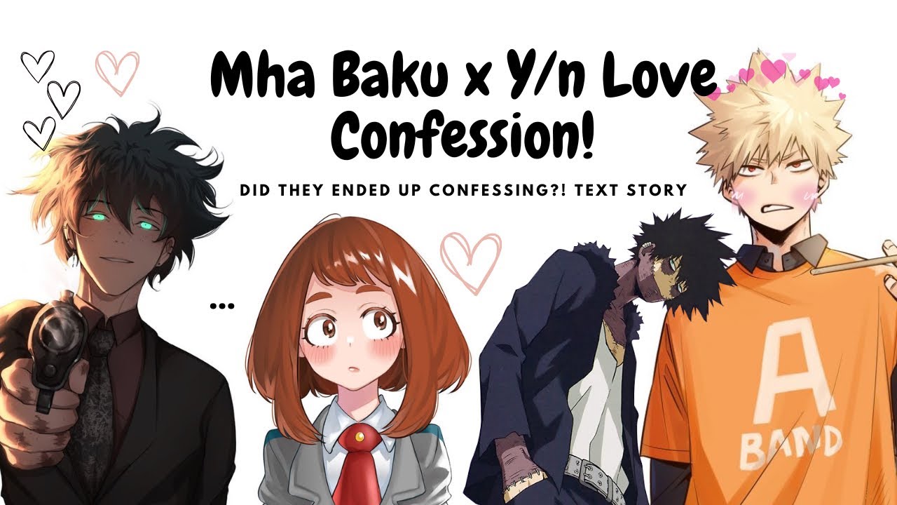 Mha|| Bakugo and Y/n Have the biggest crush on each other?! Text story ...