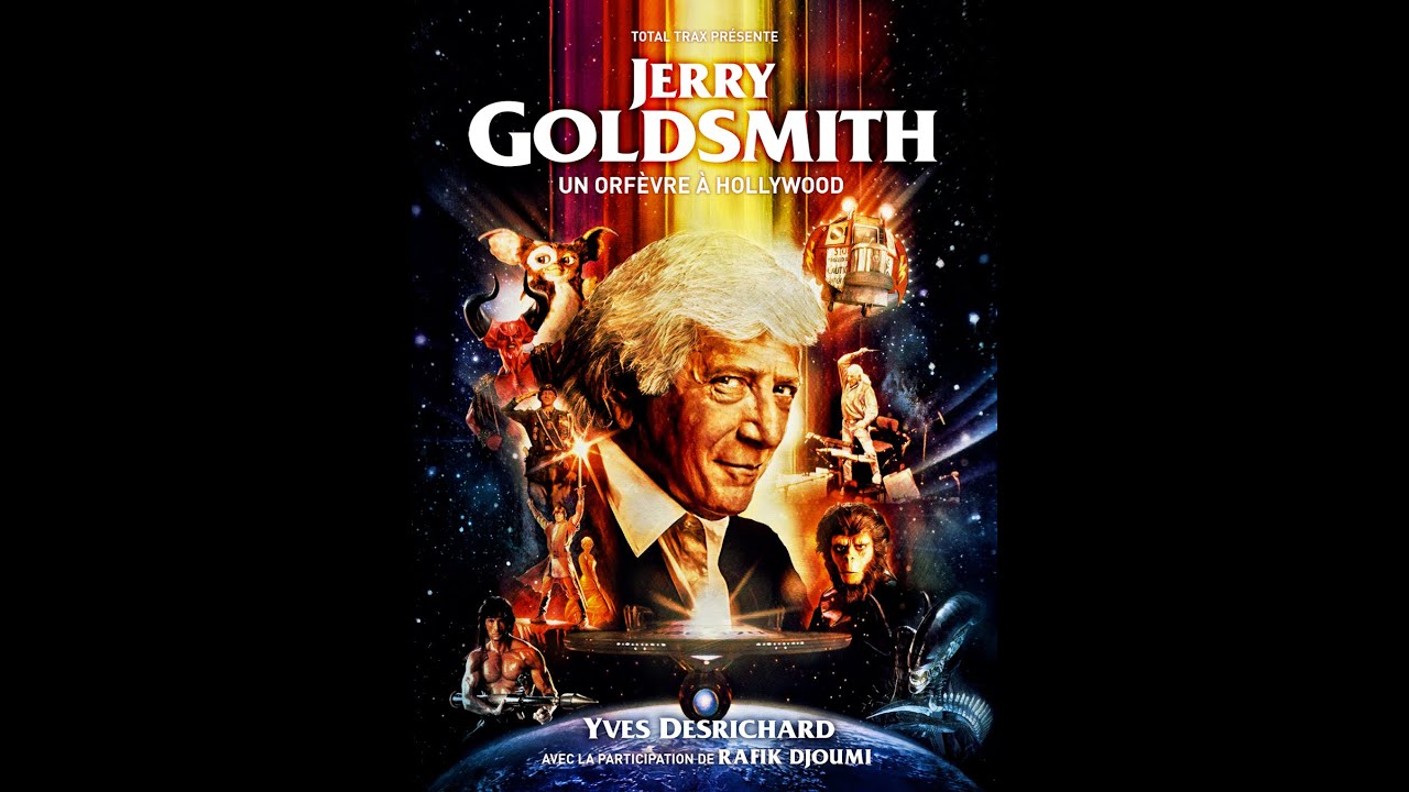 Jerry Goldsmith: "Un Orfèvre à Hollywood" le livre - YouTube