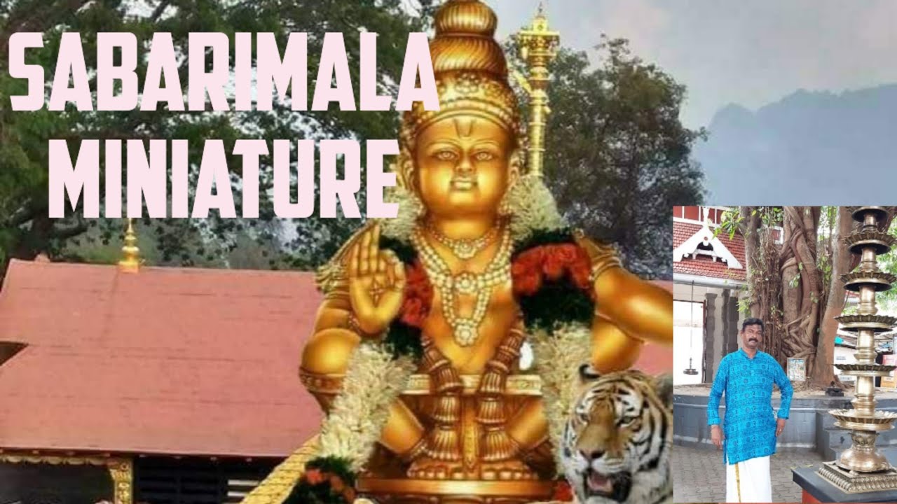 Sabarimala temple Sannidhanam Miniature (My creation) - YouTube