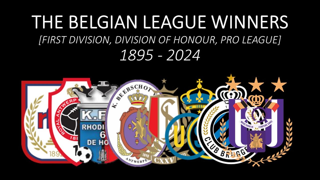 The History of the Belgian League Winners First Division,Pro League ...