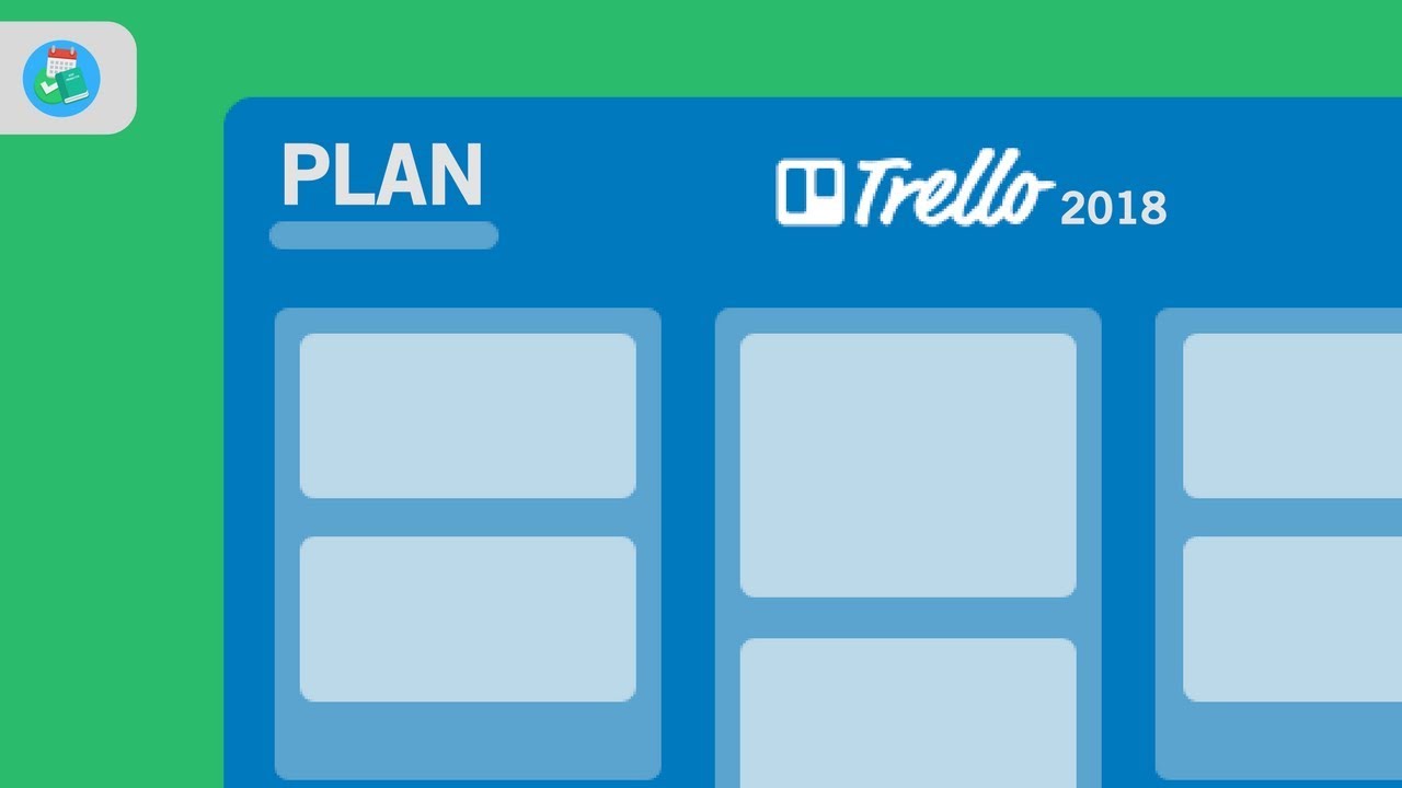 Plan using Trello in 2018 - YouTube