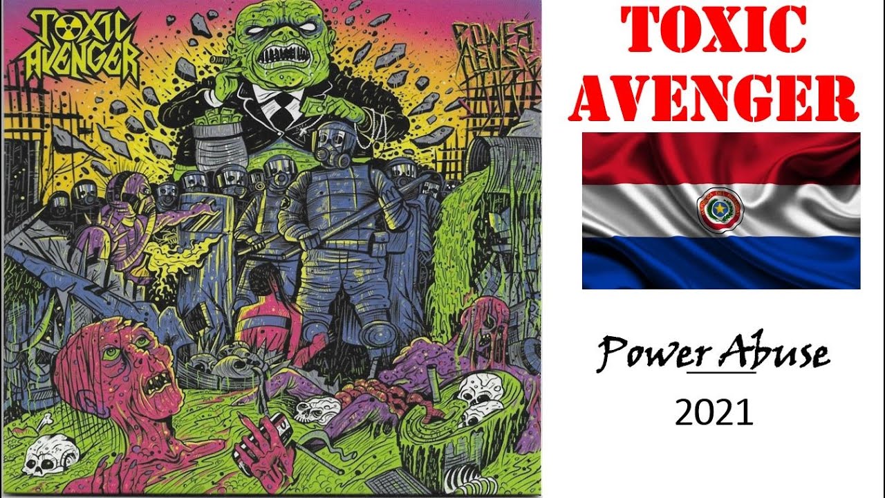 TOXIC AVENGER - Power Abuse - EP 181 - YouTube