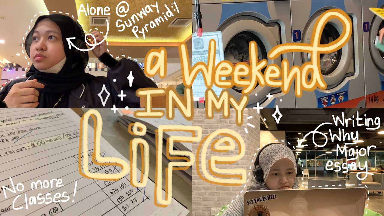 A WEEKEND IN THE LIFE OF A UNIVERSITY STUDENT! | Uni Vlog | MALAYSIA :3 ...