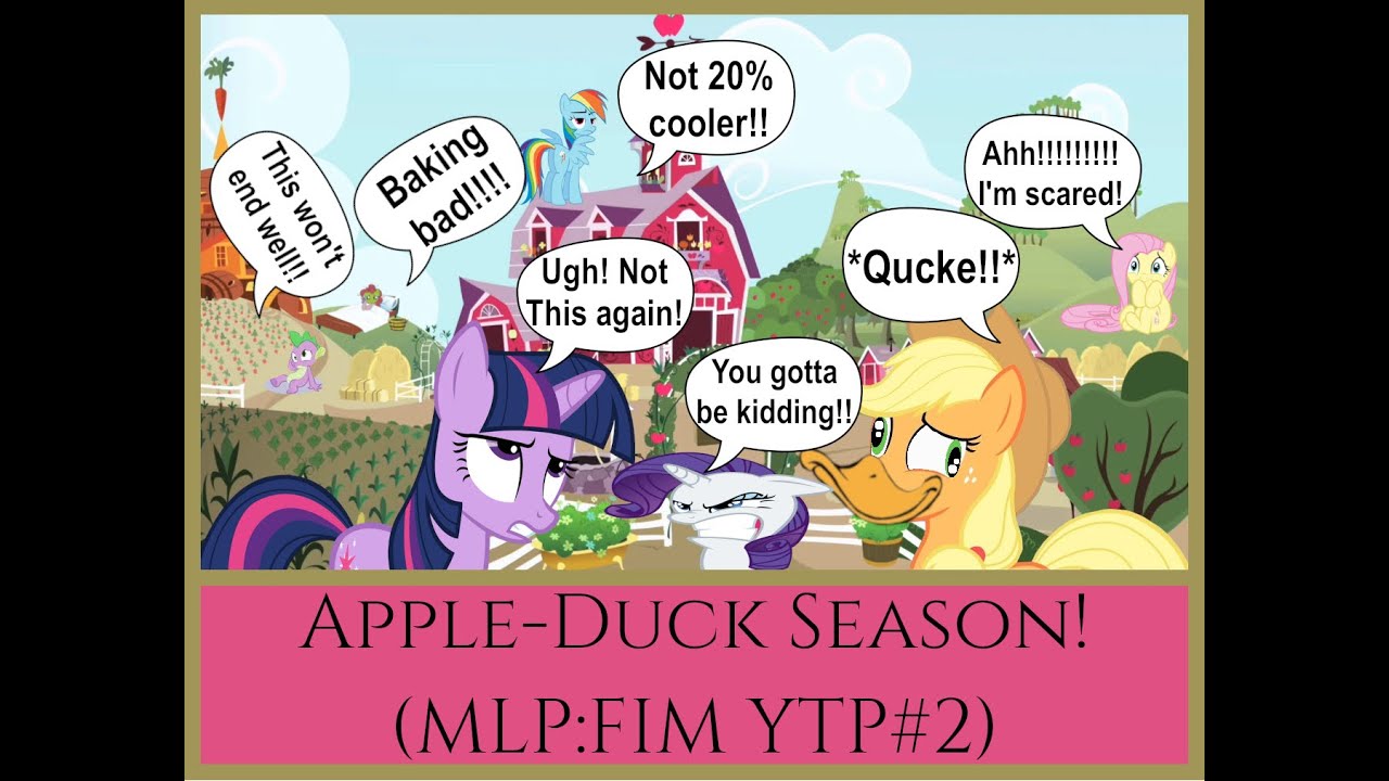 Apple Duck Season! (MLP, FIM YTP#2) - YouTube